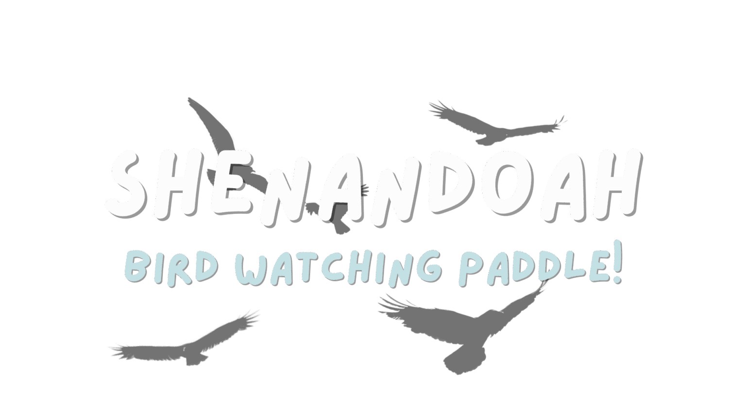 Shenandoah Bird Watching Paddle - Potomac Riverkeeper Network
